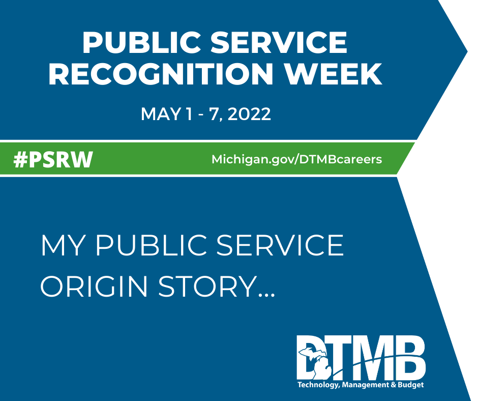 DTMB - DTMB celebrates Public Service Recognition Week by sharing ...