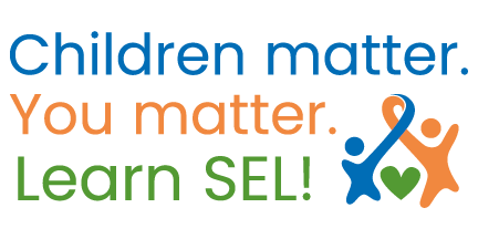 Social Emotional Learning (SEL)